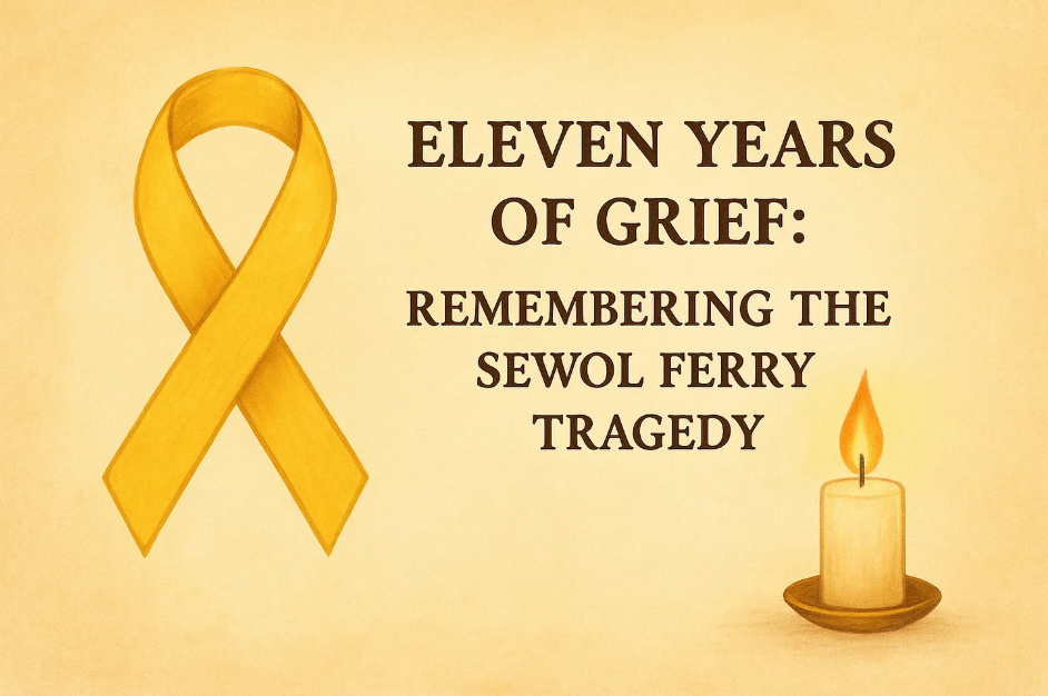 Eleven Years of Grief: Remembering the Sewol Ferry Tragedy - Jiwon Yoon ...
